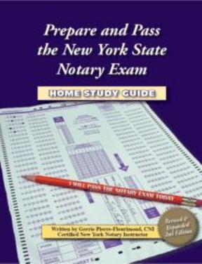Prepare and Pass the New York State Notary Exam : Home Study Guide 1st ...