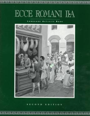 Ecce Romani Language Activity Book Student's Edition : Ii-A Home and ...