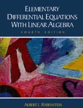 Elementary Differential Equations with Linear Algebra 4th edition | Rent 9780155209848 | Chegg.com
