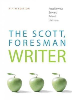 The Scott, Foresman Writer 5th edition | Rent 9780205751976 | Chegg.com