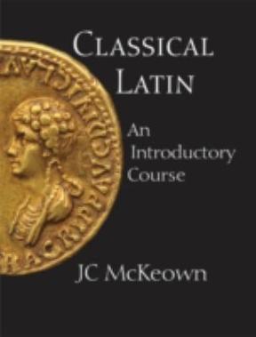 Classical Latin An Introductory Course 1st edition | Rent 9780872208513 ...