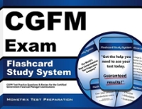 CGFM Exam Flashcard Study System CGFM Test Practice Questions and ...
