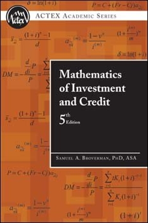 Mathematics of Investment and Credit 5th edition | Rent 9781566987677 ...