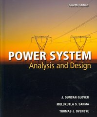 Power Systems Analysis and Design 4th edition | Rent 9780534548841 ...