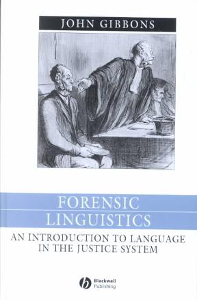 Forensic Linguistics An Introduction to Language in the Justice System ...
