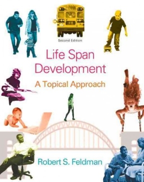 Life Span Development A Topical Approach 2nd edition | Rent ...