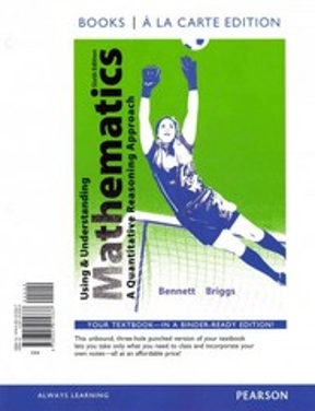 Using and Understanding Mathematics A Quantitative Reasoning Approach, Books a la Carte Edition ...