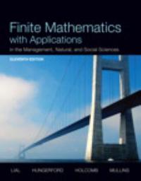 Finite Mathematics With Applications In The Management, Natural, And ...