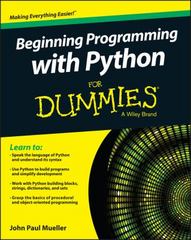 Beginning Programming with Python For Dummies 1st edition | Rent ...