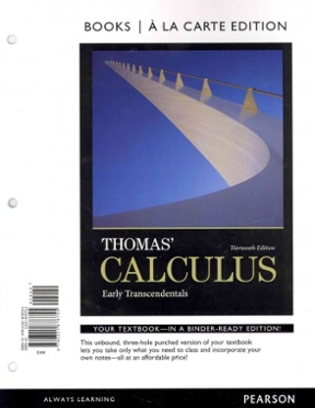 Thomas' Calculus Early Transcendentals, Books a la Carte Edition Plus ...