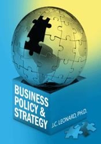 Business Policy and Strategy 1st edition | Rent 9781607974284 | Chegg.com