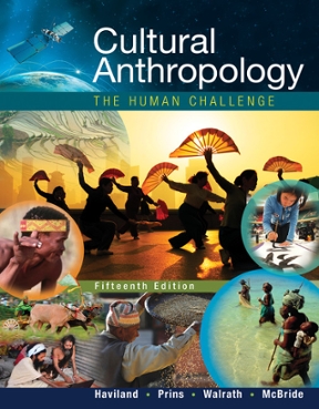 Cultural Anthropology The Human Challenge | Rent | 9781305633797 ...