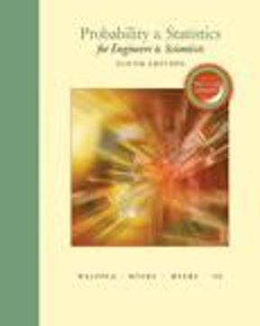 Probability and Statistics for Engineers and Scientists 9th edition ...