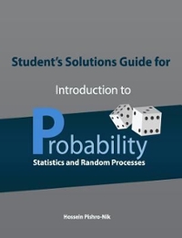Student's Solutions Guide for Introduction to Probability, Statistics ...