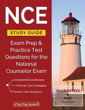Nce Study Guide Exam Prep and Practice Test Questions for the National ...