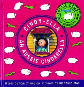 Cindy Ella An Aussie Cinderella 1st edition | Rent 9781741690811 ...